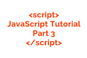 JavaScript Tutorial Part 3, Interacting With The Page - joeybabcock.me